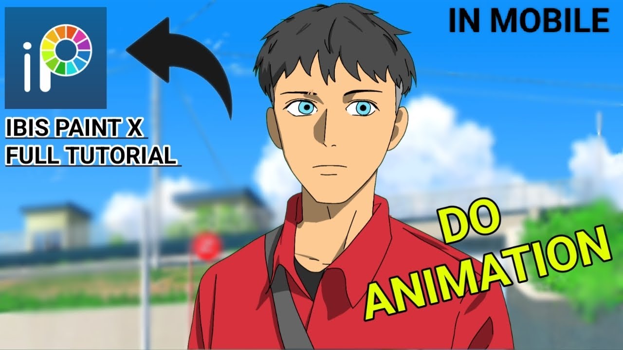 Ibis Paint X Full Tutorial For Beginners 2d Recreation Youtube