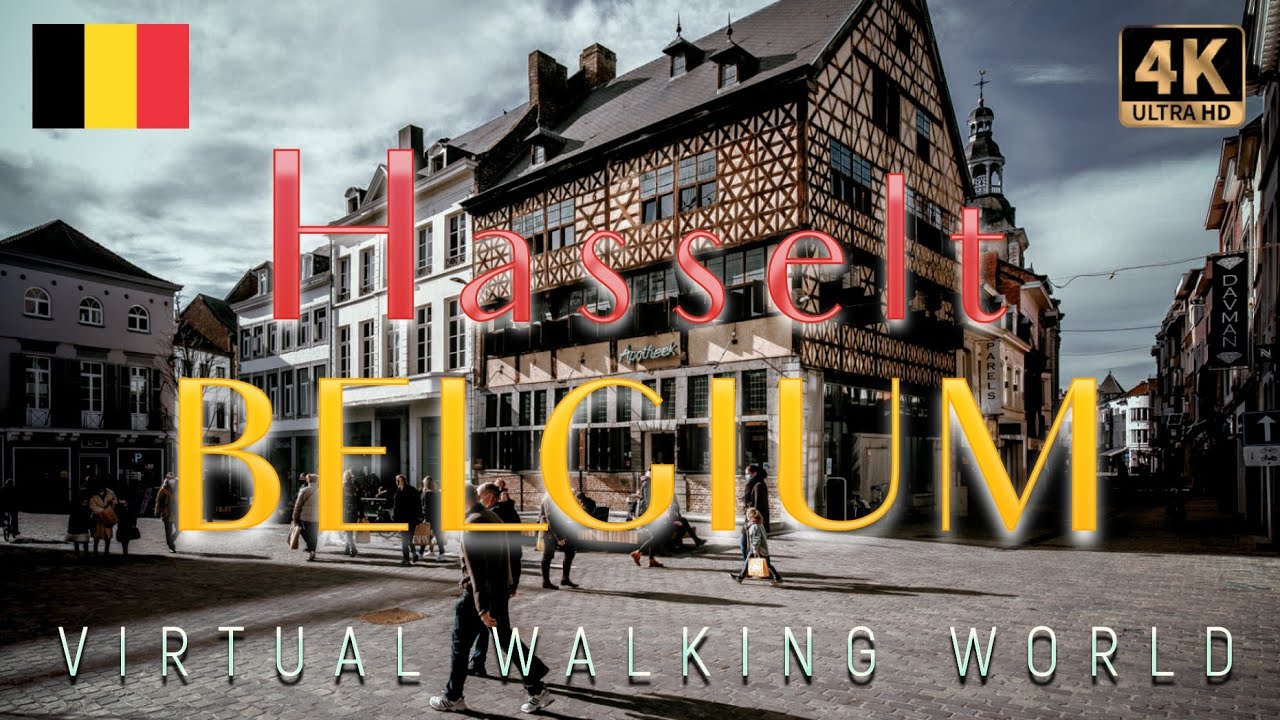 Hasselt Belgium Through The Streets Of Fabulous City 4k Youtube