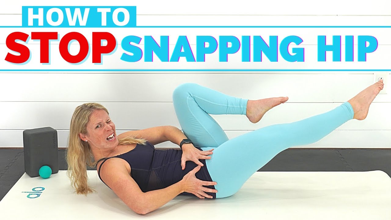 Snapping Hip Syndrome Treatment How To Stop Snapping For Good Youtube