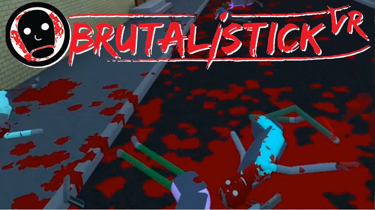 Brutalistick Vr Demo First Impressions Youtube