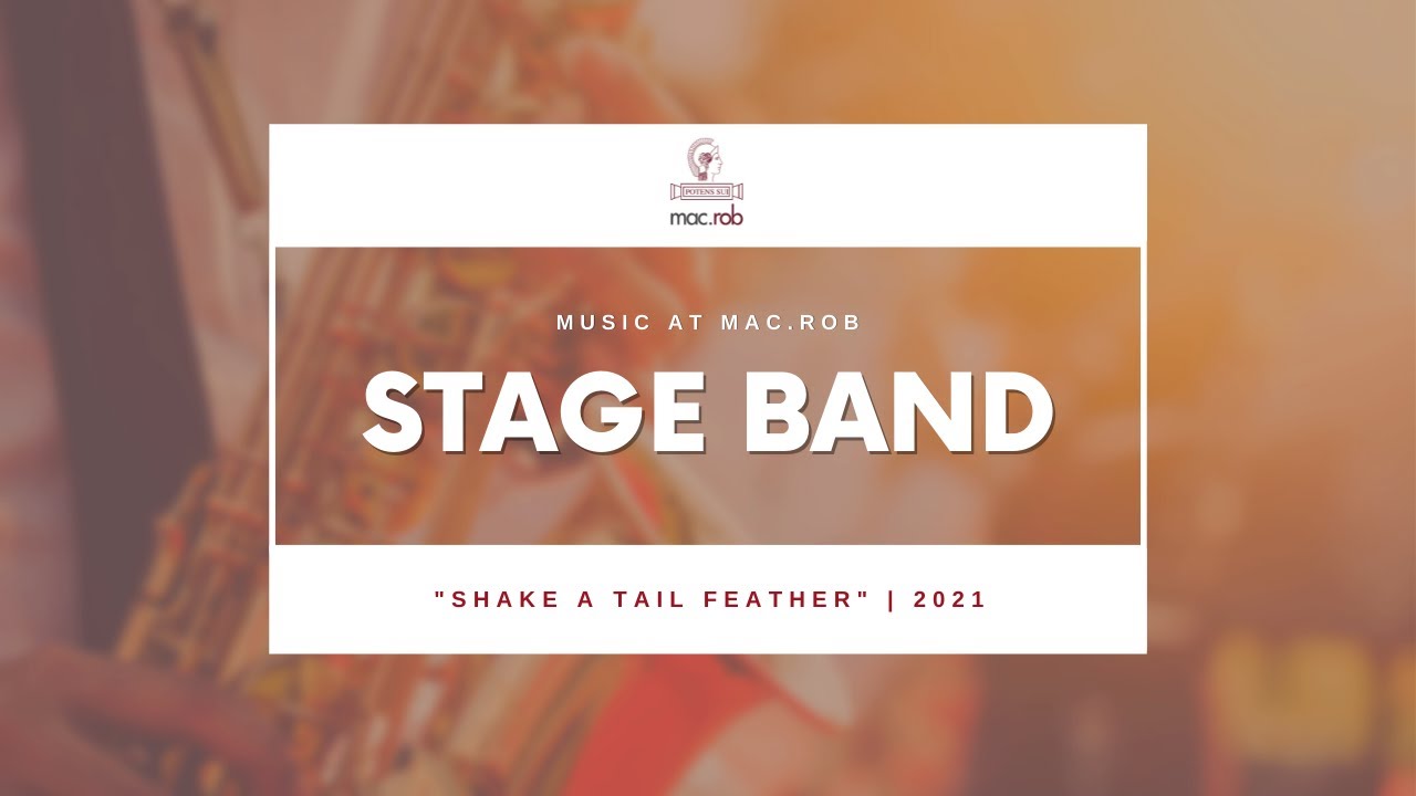 Music At Mac Rob Stage Band 2021 Youtube