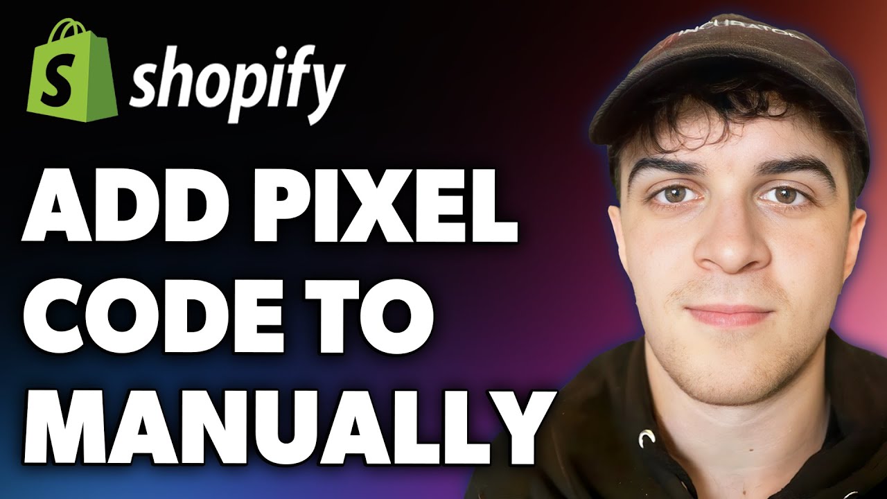 How To Add Pixel Code To Shopify Manually Full 2024 Guide Youtube