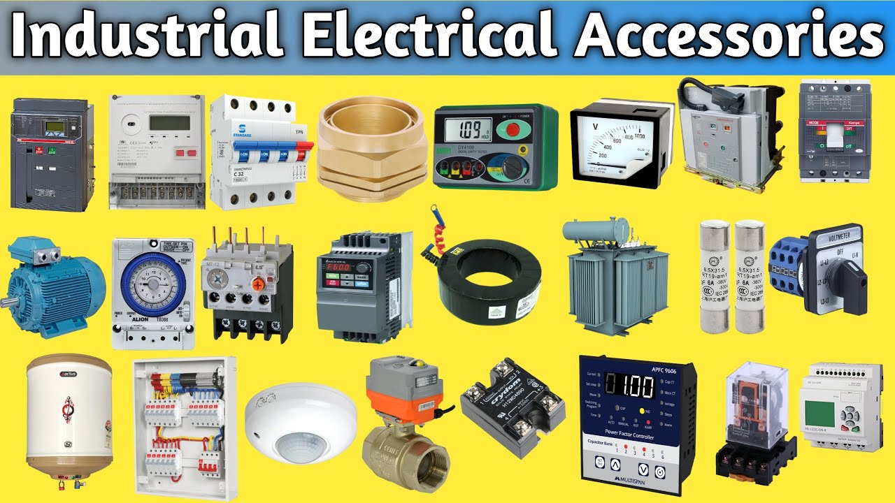 Industrial Electrical Accessories And Equipment Name With Pictures Part