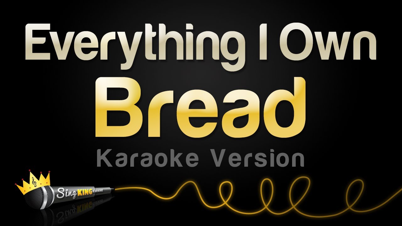 Bread Everything I Own Karaoke Version Youtube