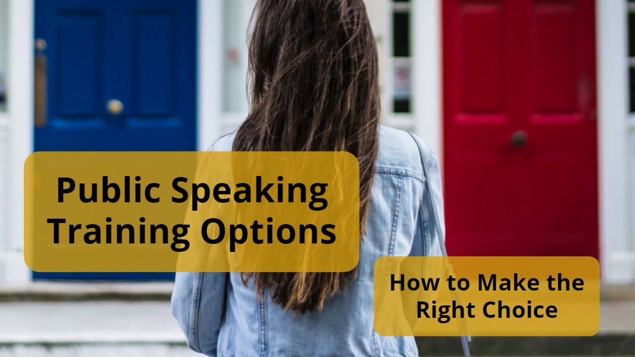 Public Speaking Training Options Depending On Your Need Youtube