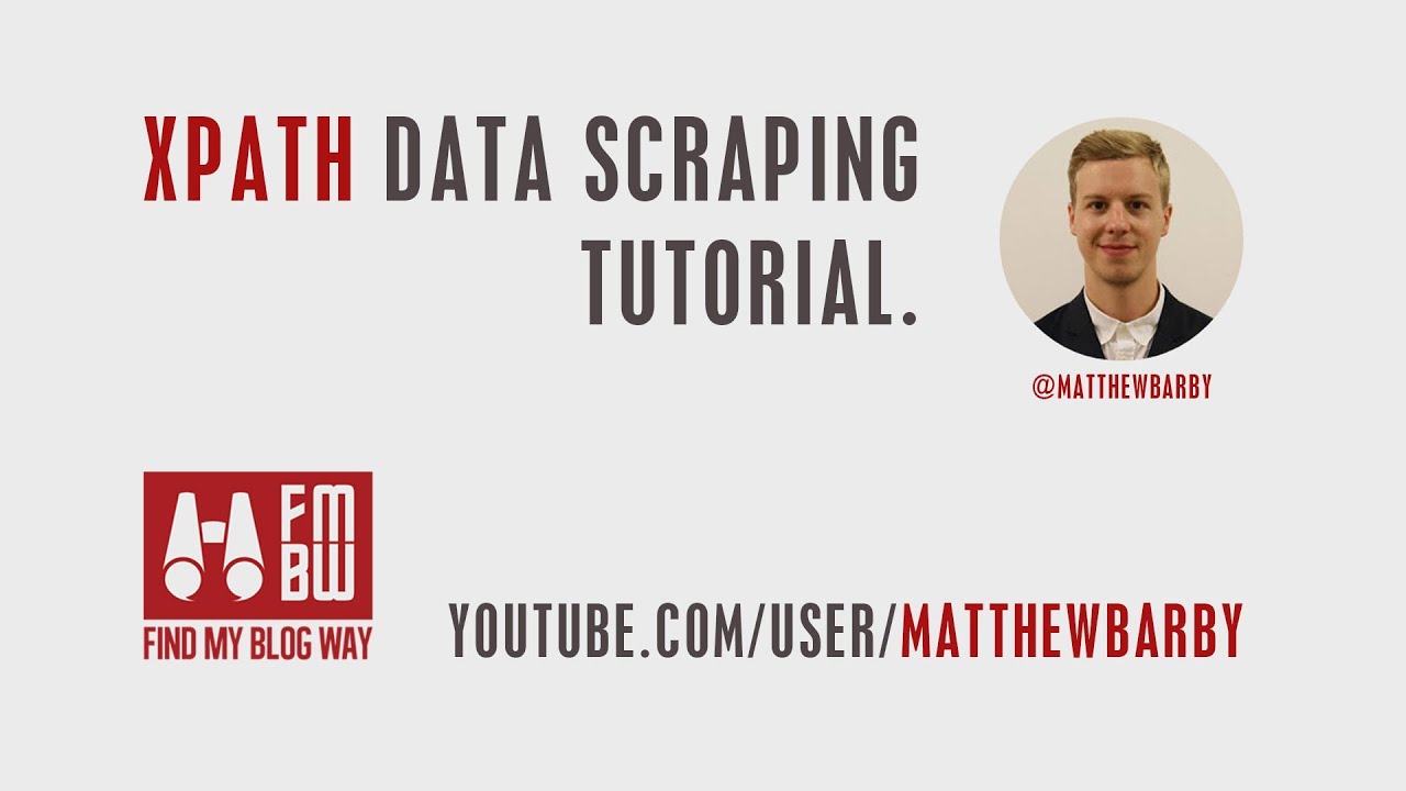 Xpath Data Scraping Tutorial Youtube