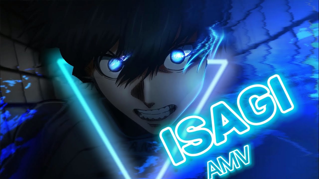 Blue Lock Isagi Amv Edit Youtube