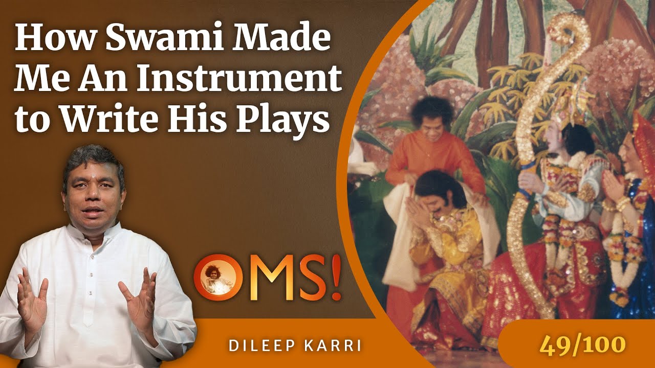 The Writer Of The Play Of Our Lives Dileep Karri Oms Episode 49