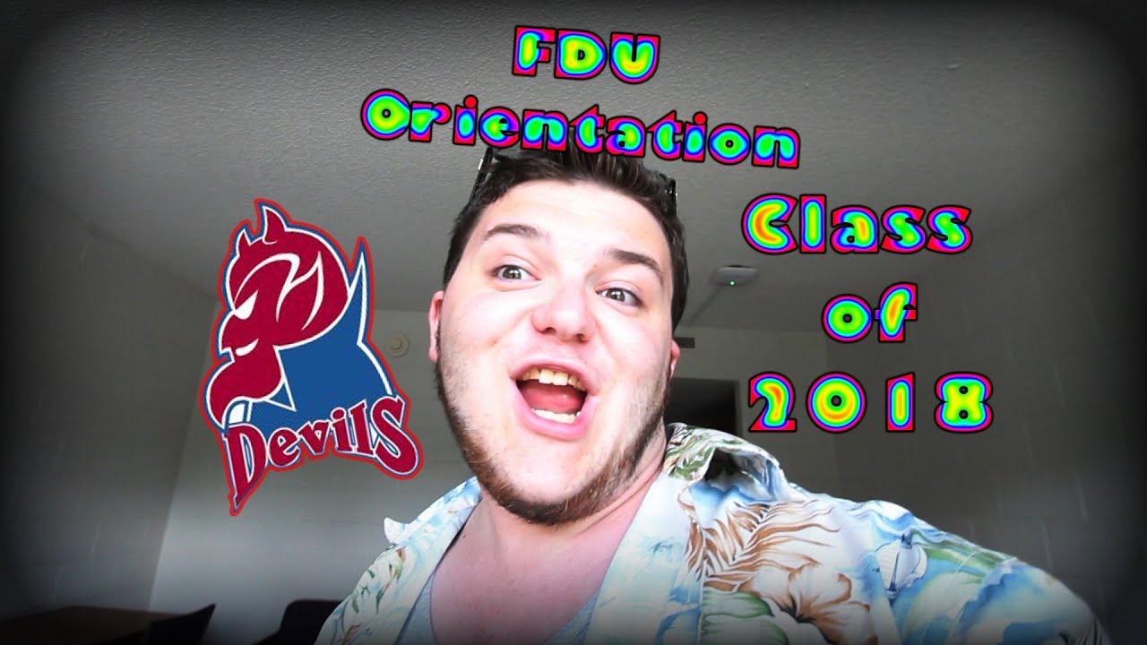 Fdu Orientation 2014 Youtube