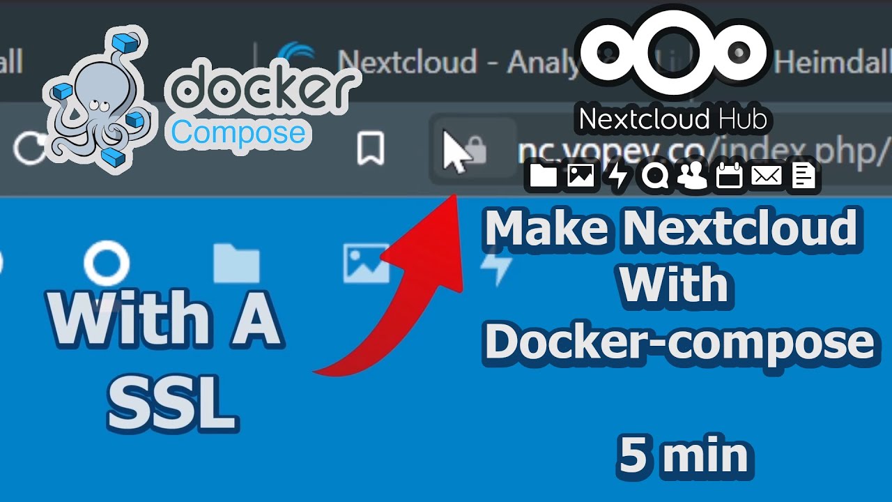 Make Nextcloud Using Docker Compose In 5 Min Youtube