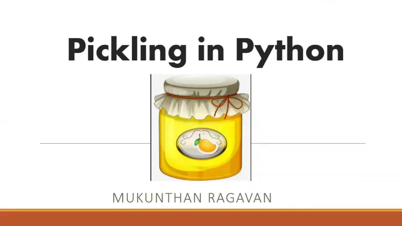 Pickling In Python Youtube