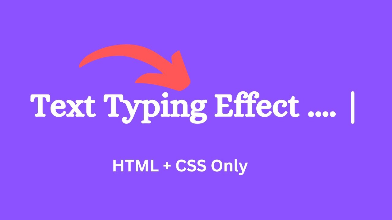 Typing Effect Using Css At Isabel Cremean Blog