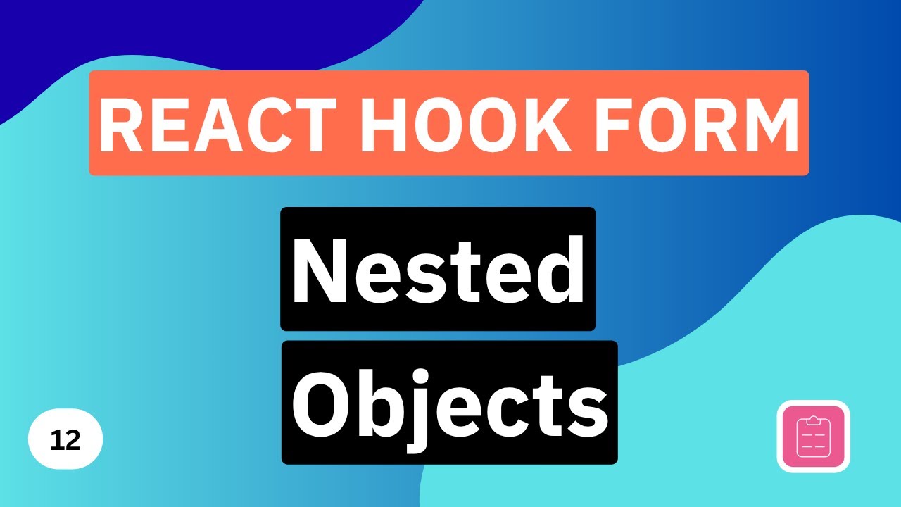 Nested Objects React Hook Form Tutorial Youtube