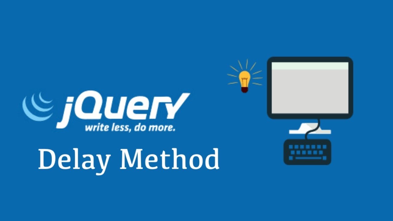 Jquery Delay Method Youtube