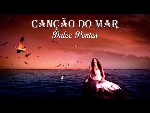 Canção Do Mar Dulce Pontes Legendado Hd Youtube