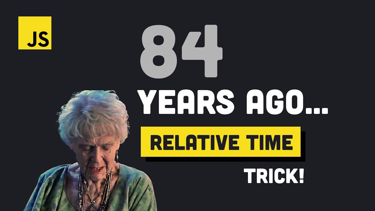 Time Is Relative Even In Javascript Youtube
