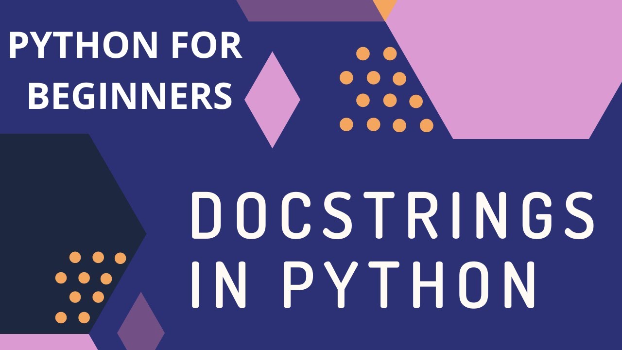 Docstring In Python Documentation String Python Tutorial Youtube