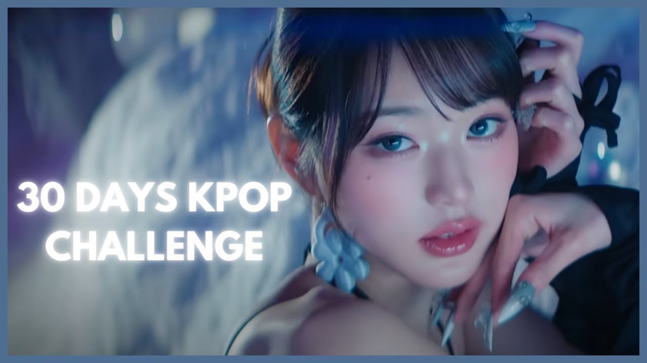30 Days Kpop Challenge Youtube