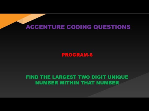 Accenture Coding Question Find The Largest Two Digit Number Within A