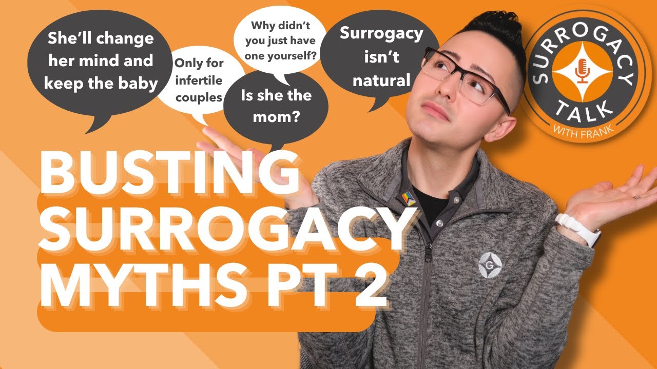 Busting Surrogacy Myths Part 2 Youtube