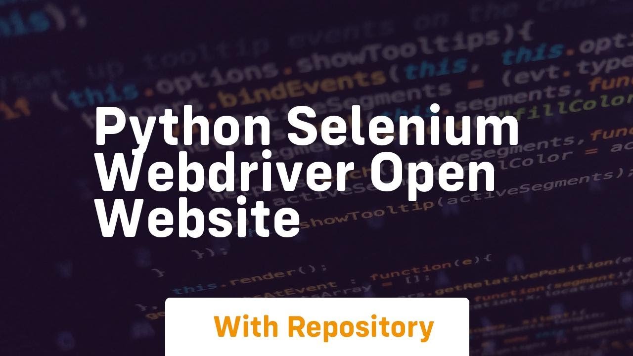 Python Selenium Webdriver Open Website Youtube