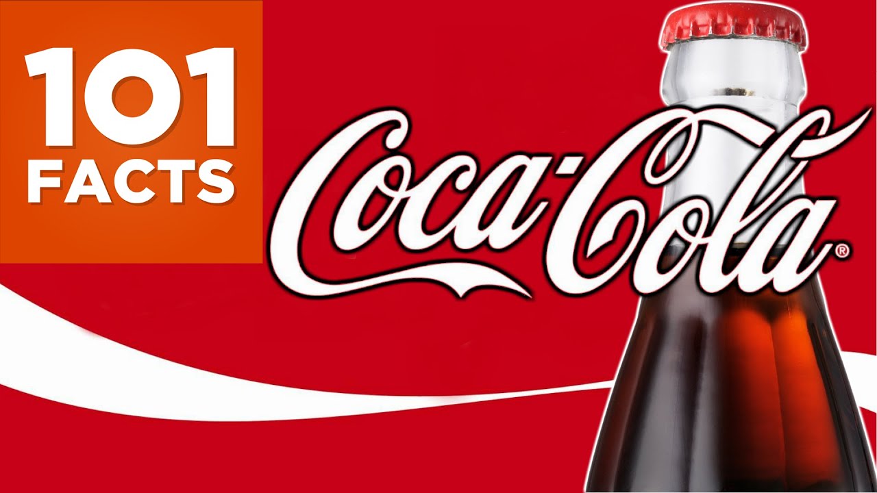 101 Facts About Coca Cola Youtube