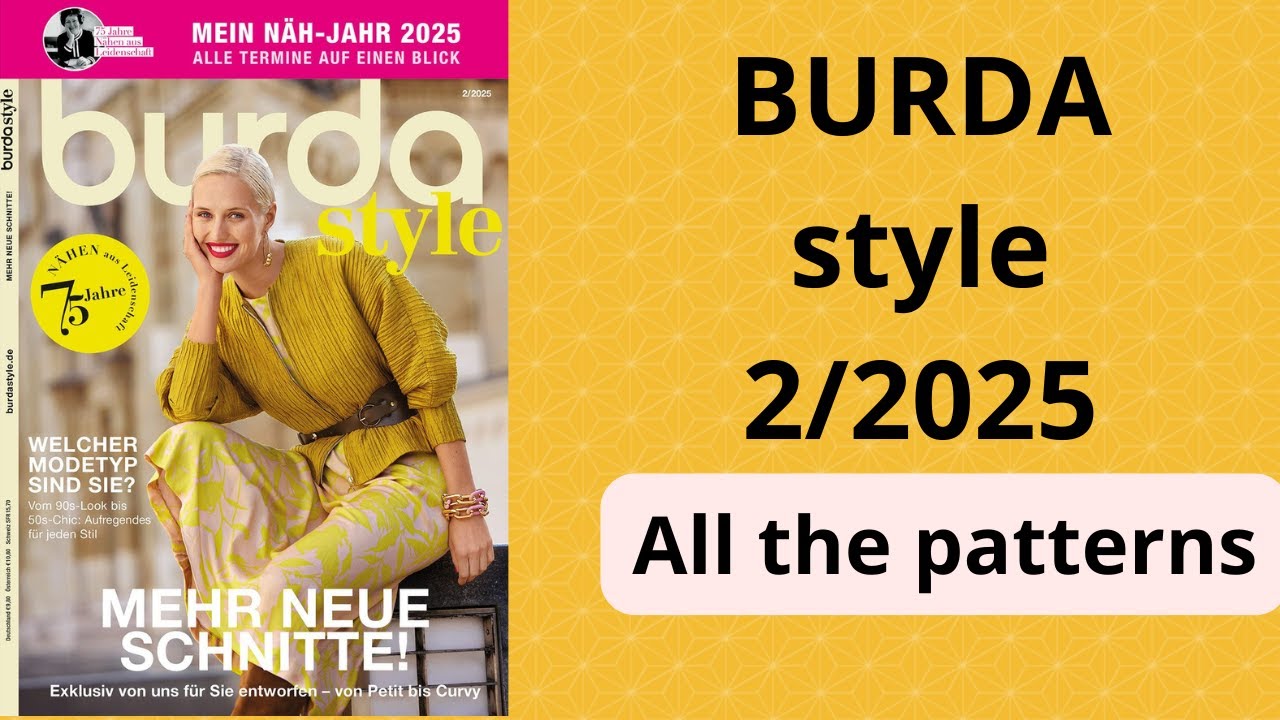 Burda 2 2025 Full Review New Burda Style Sewing Magazine Flip Through