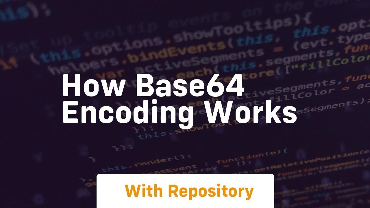 How Base64 Encoding Works Youtube