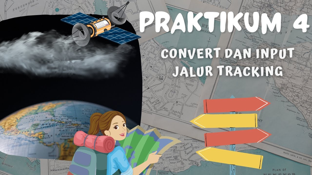 Praktikum 4 Convert Dan Import Jalur Tracking Youtube