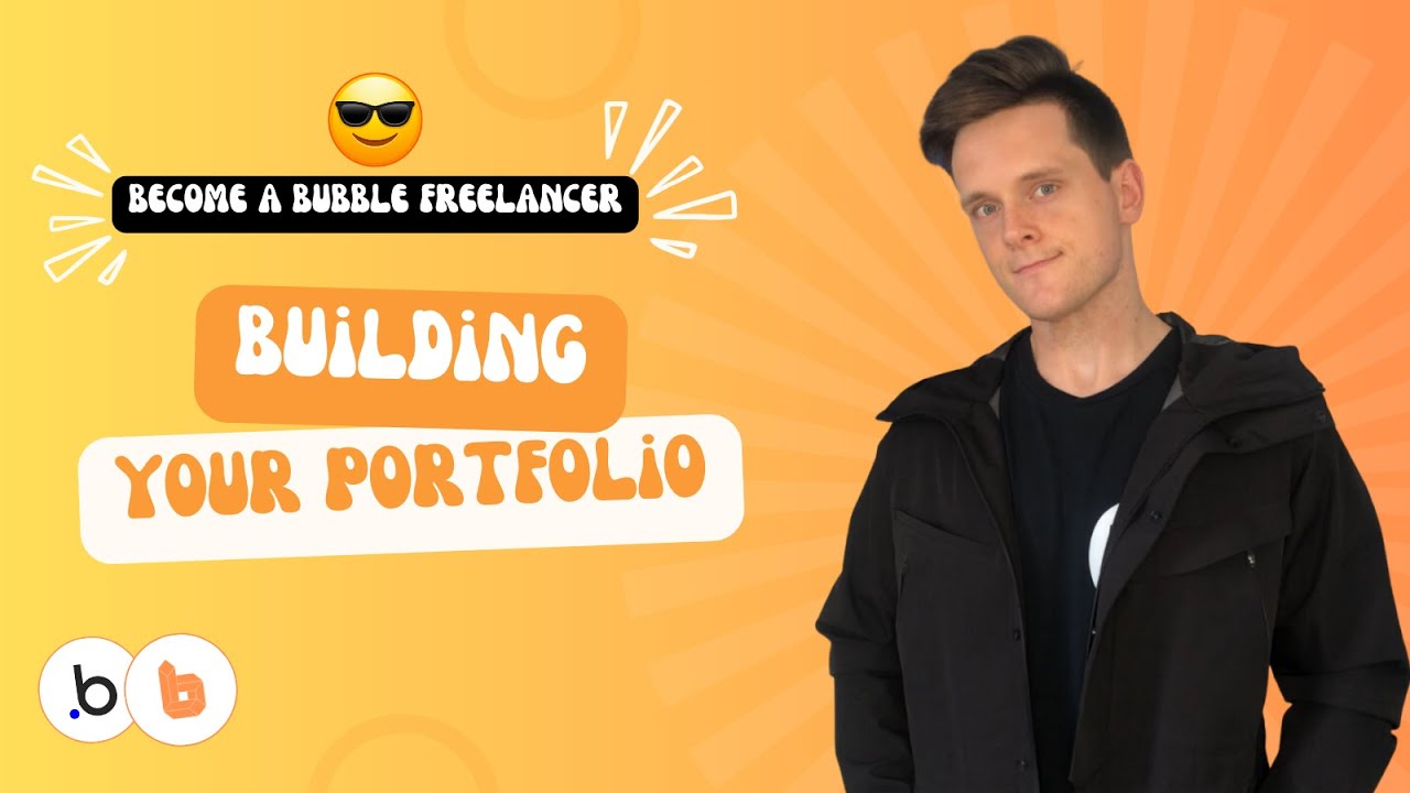 Building Your Portfolio Freelance Bubble Developer Youtube