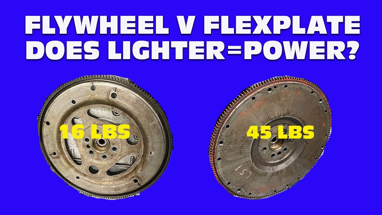 Flywheel Vs Flexplate Does A Lightweight Flywheel Add Any Power 45