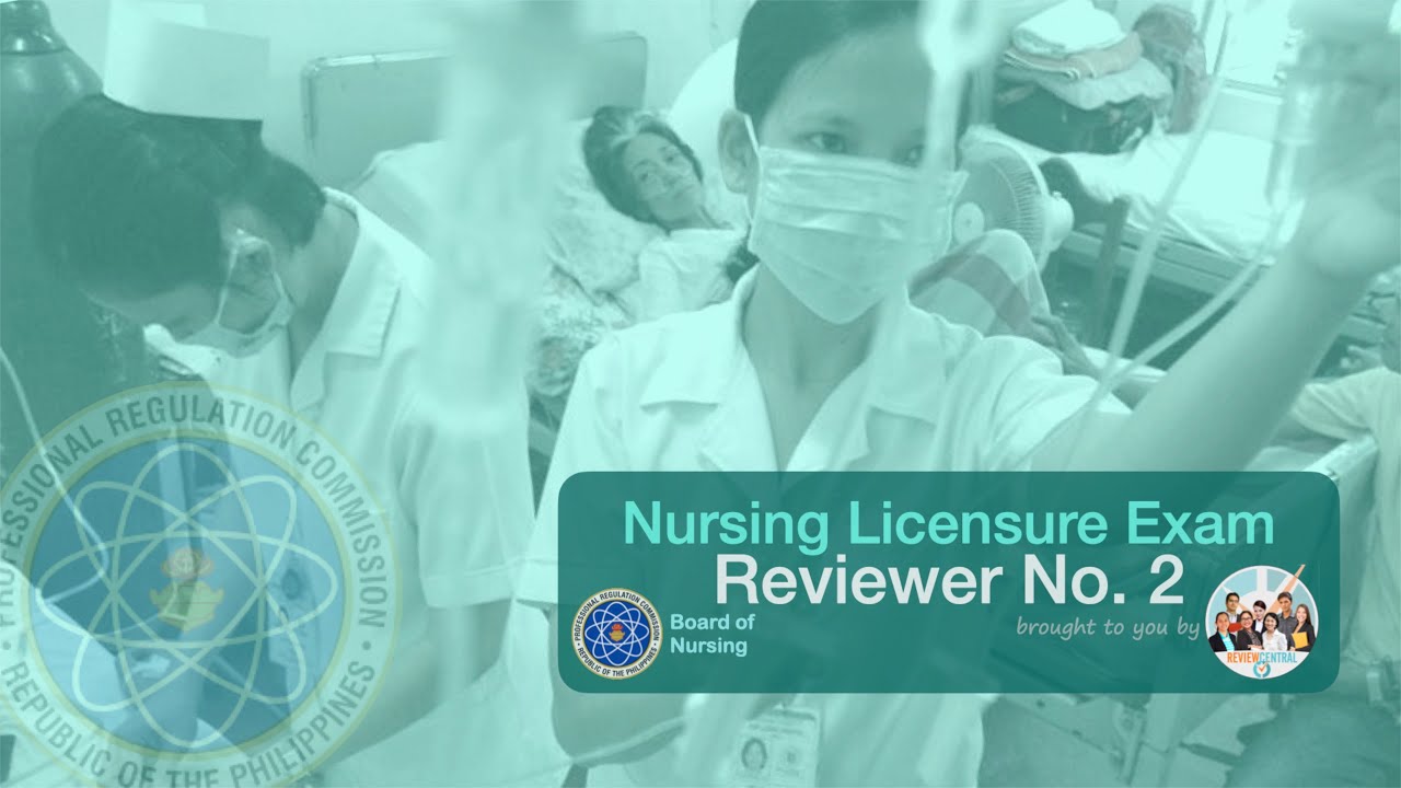 Nursing Licensure Exam Reviewer No 2 Review Central Youtube