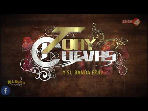 Cumbia Torera Tony Cuevas Y Su Banda En Vivo Youtube