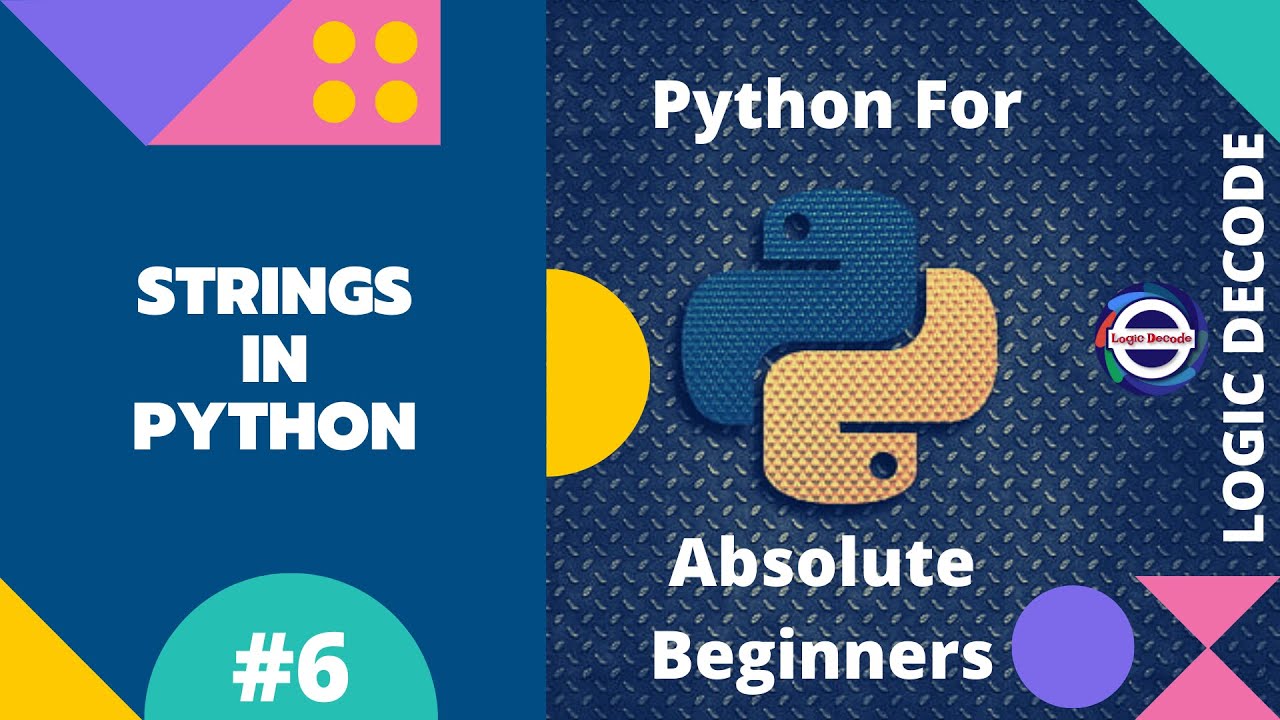 6 Strings In Python Python For Absolute Beginners 2022 Youtube