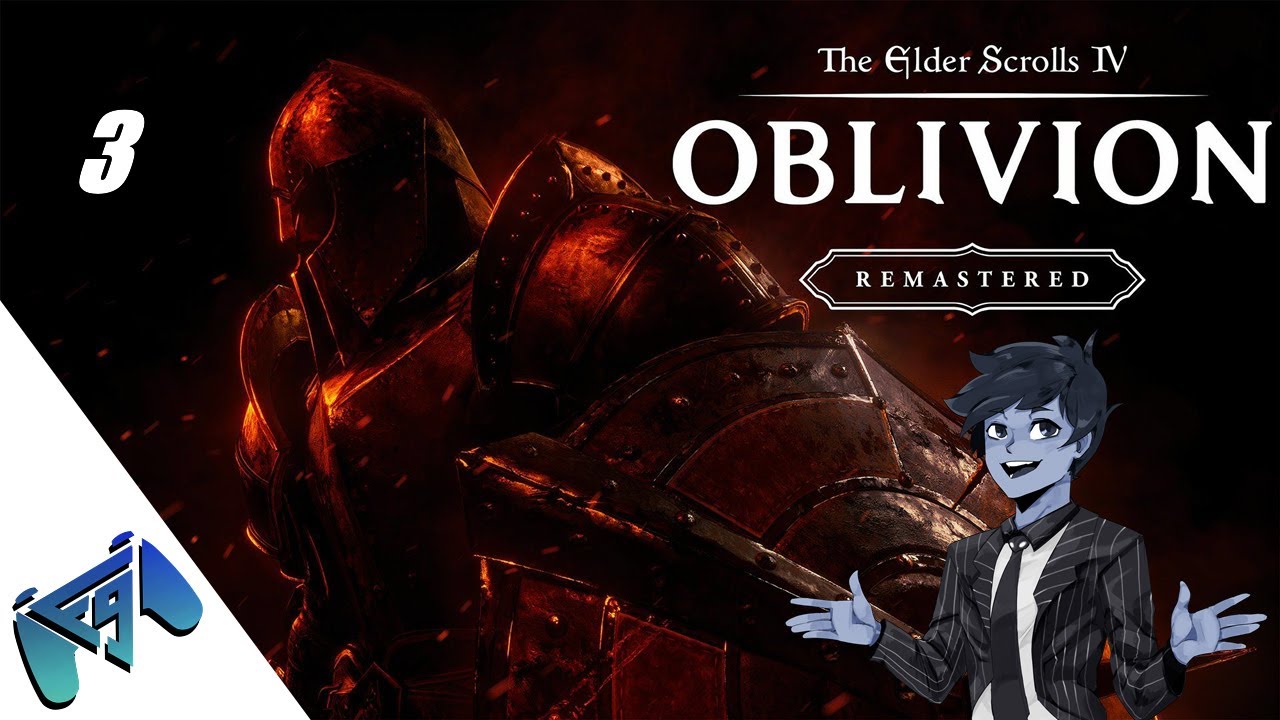 The Elder Scrolls Iv Oblivion Remastered Part 3 Youtube