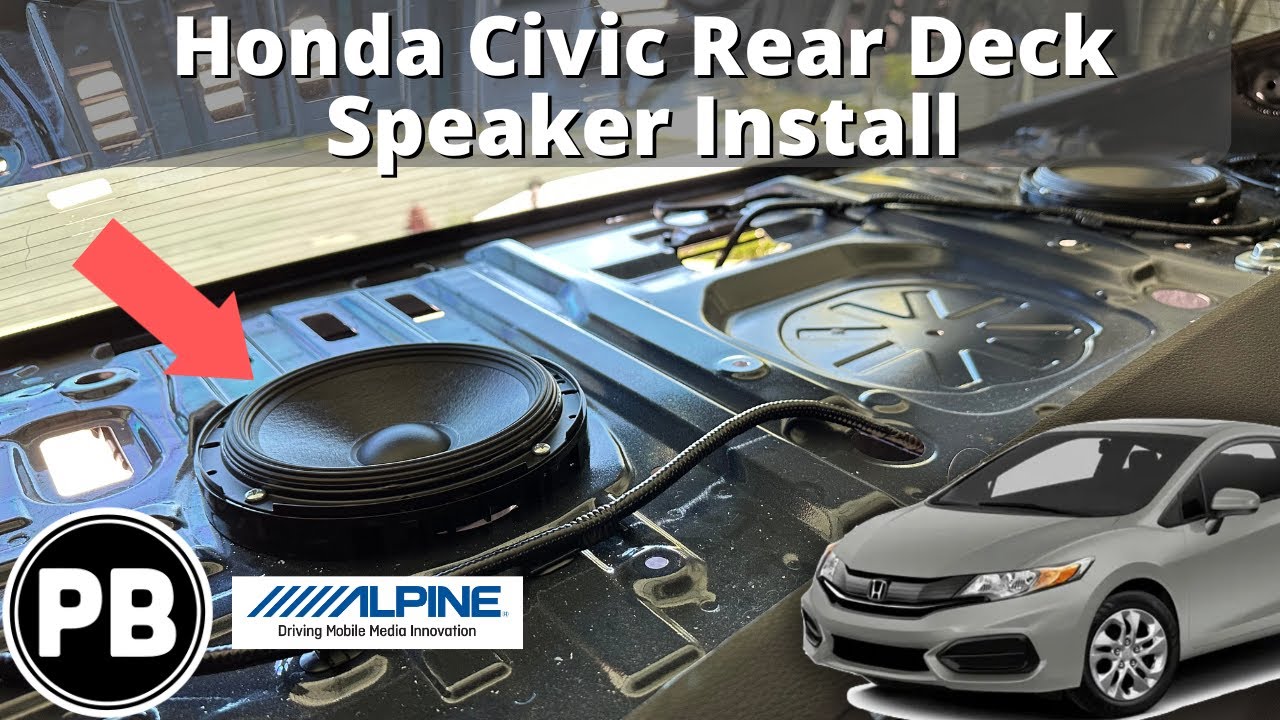 2015 2021 Honda Civic Rear Deck Speaker Install Youtube