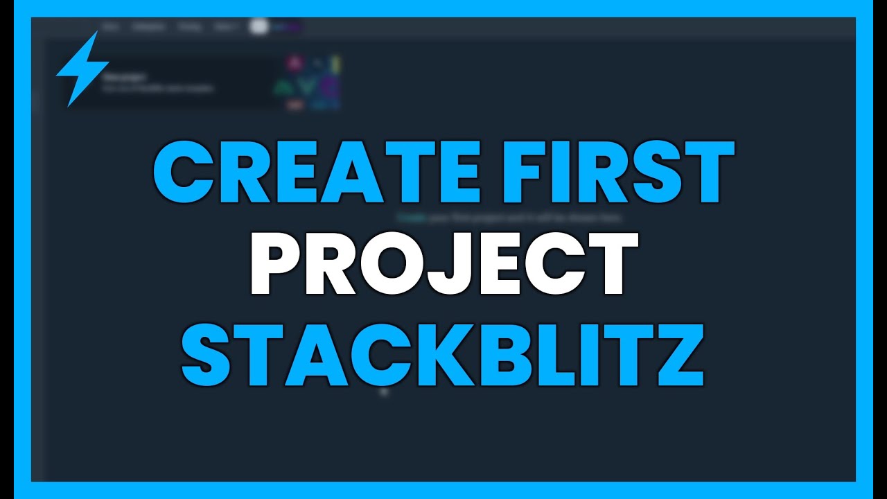 Create Your First Project On Stackblitz Step By Step Youtube