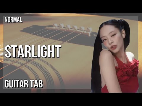 Guitar Tab How To Play Starlight By Jennie Youtube