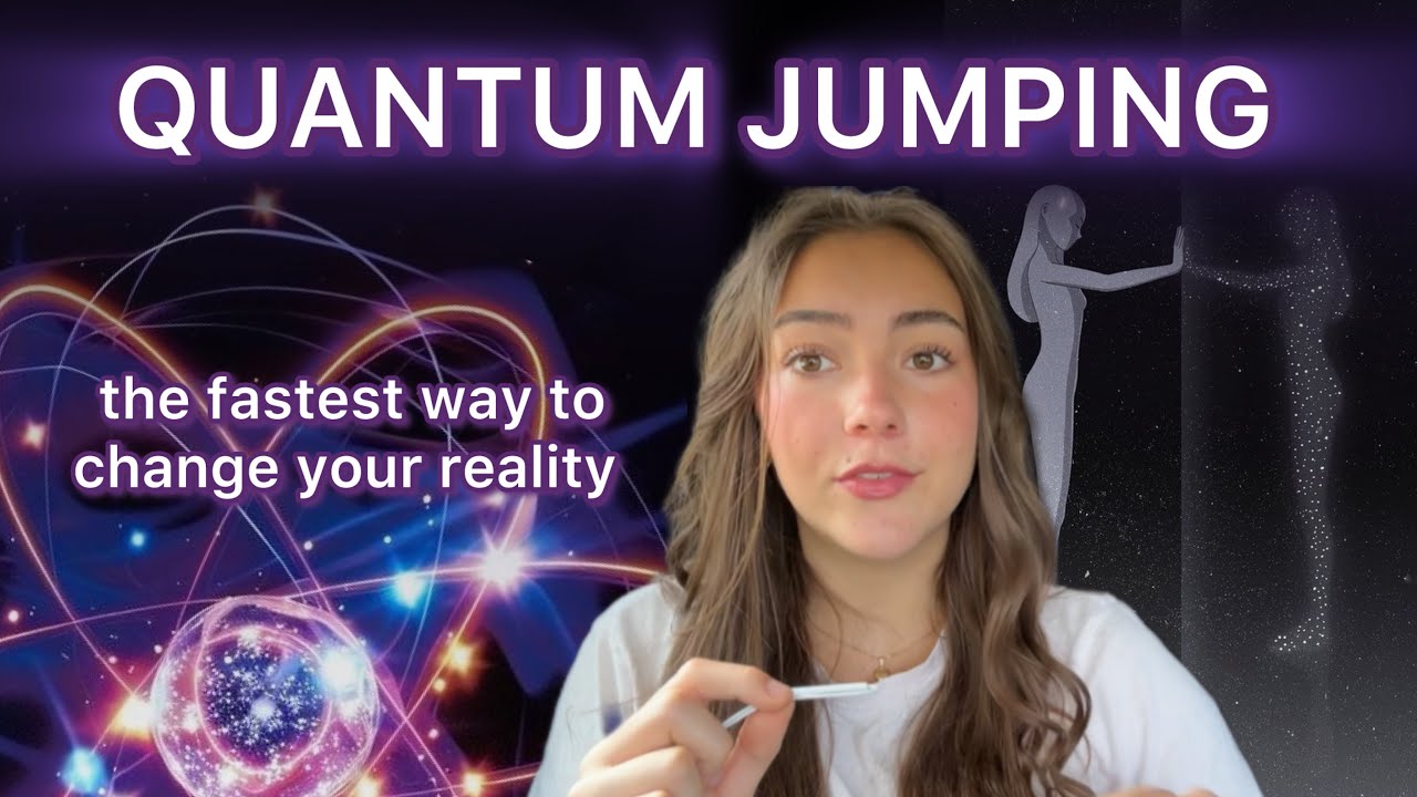 The Fastest Way To Change Your Life ôüø å Quantum Jumping How To Quantum