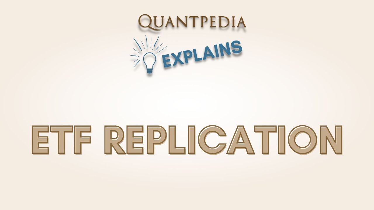 Quantpedia Explains Etf Replication Youtube