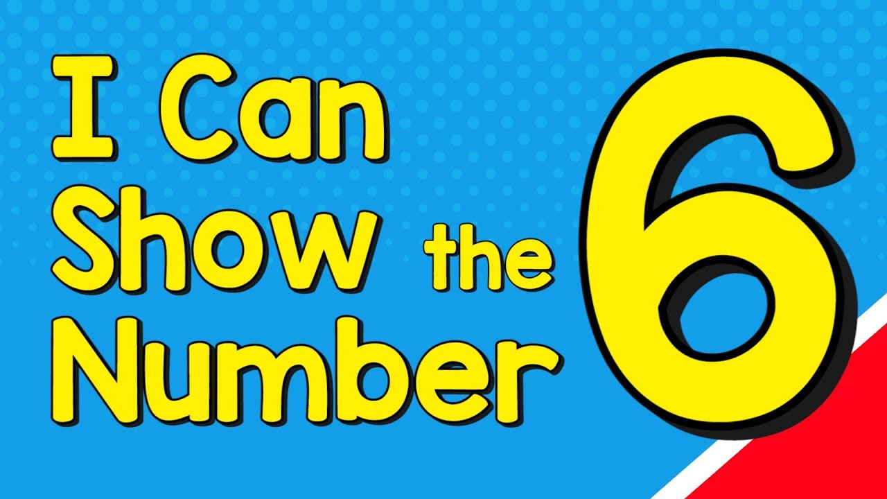 I Can Show The Number 6 In Many Ways Six Number Recognition Jack