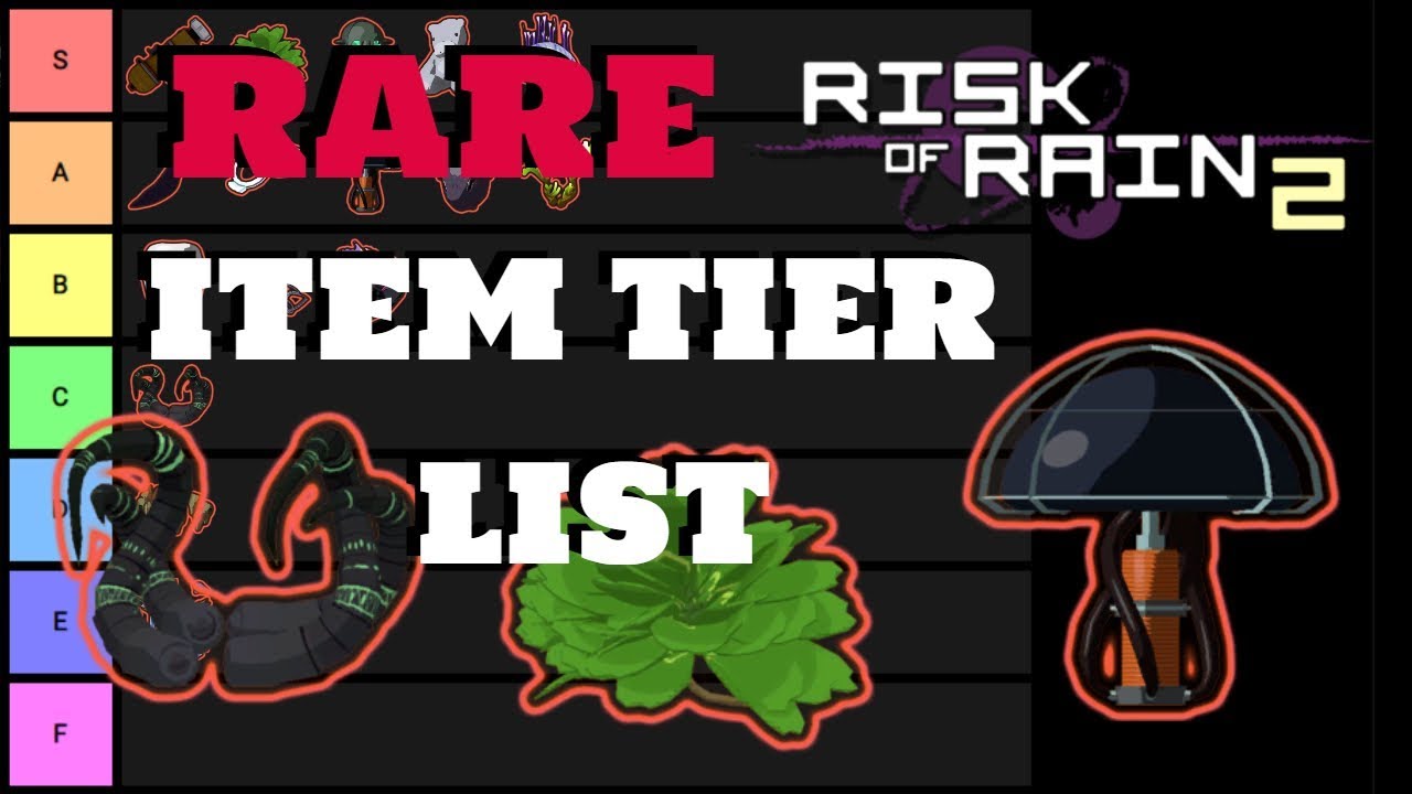 Item Tier List Risk Of Rain 2 Red Items Rare Items Youtube