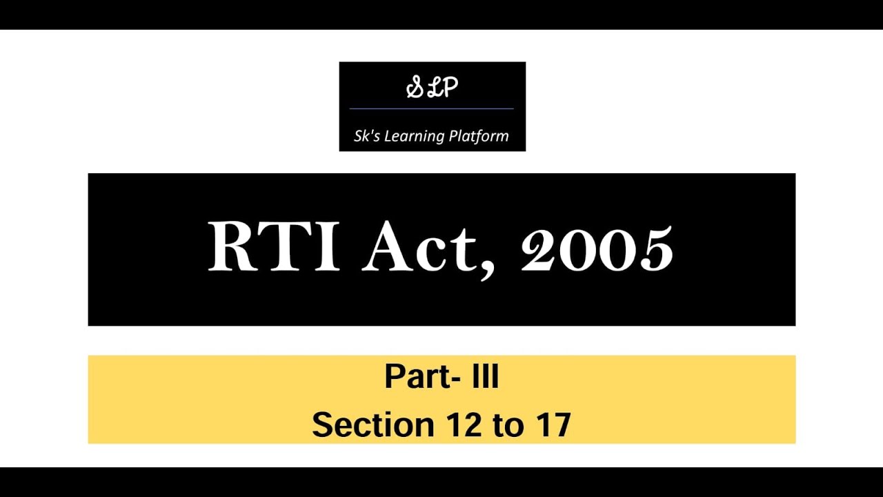 Rti Act Section 12 To 17 Youtube