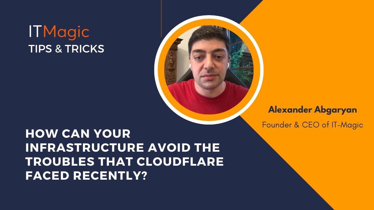 How Can Your Infrastructure Avoid The Troubles That Cloudflare Faced