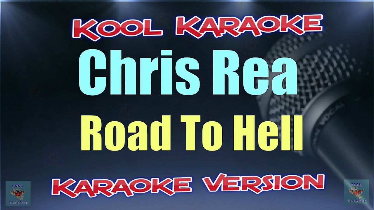 Chris Rea Road To Hell Karaoke Version Vt Youtube