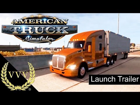 American Truck Simulator Launch Trailer Youtube