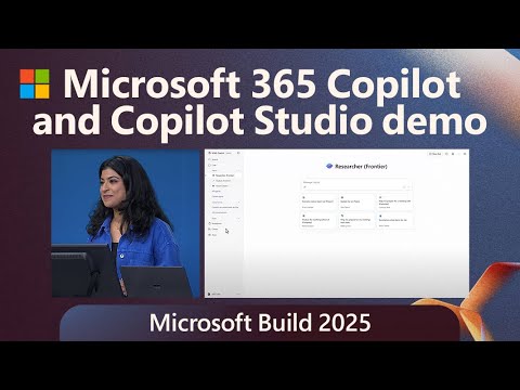 Microsoft 365 Copilot And Copilot Studio Demo Microsoft Build 2025