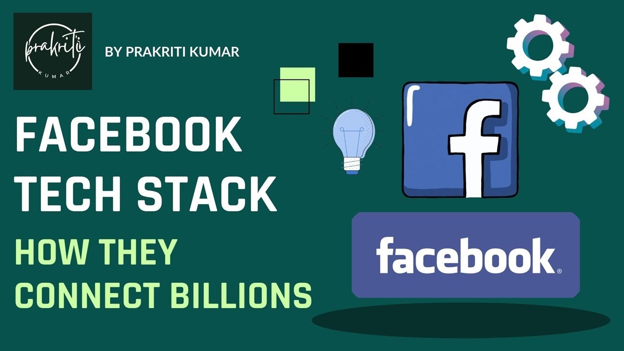 Facebook Tech Stack Explained How They Connect Billions Youtube