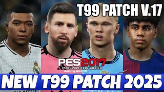 Cara Install Pes 2017 T99 Patch V17 Update Season 2025 New Update Transfer Windroid Id Mp3 Music ...