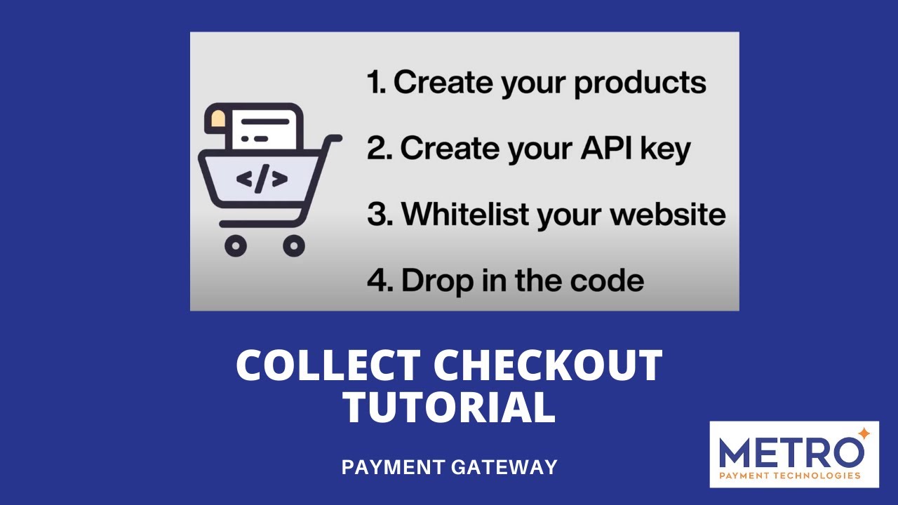 Collect Checkout Tutorial Metro Payment Gateway Youtube